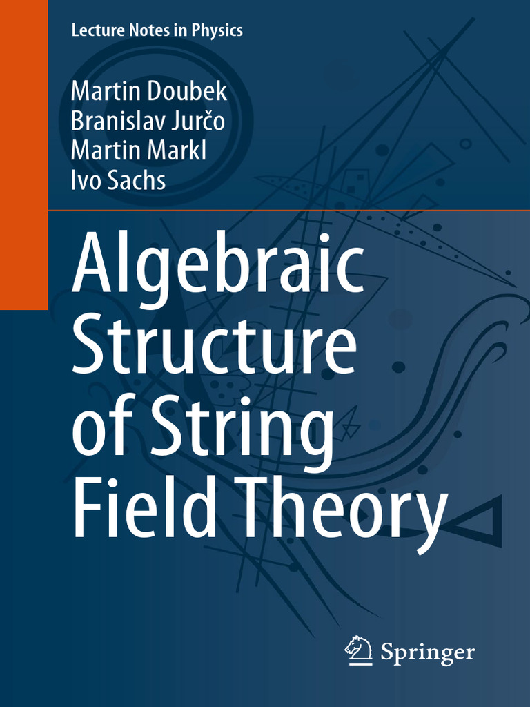 Algebraic Structure of String Field Theory: Martin Doubek Branislav ...
