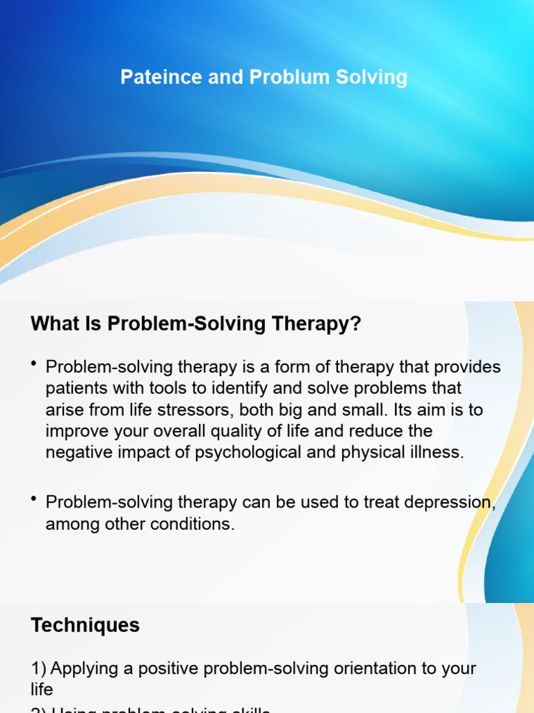 Pateince and Problum Solving | PDF | Stress (Biology) | Psychotherapy