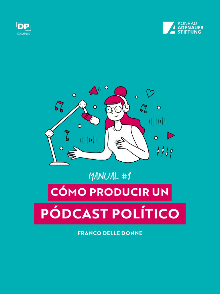Manual de Podcasts Politicos. Dialogo Politico. 2024 | PDF | Podcast ...