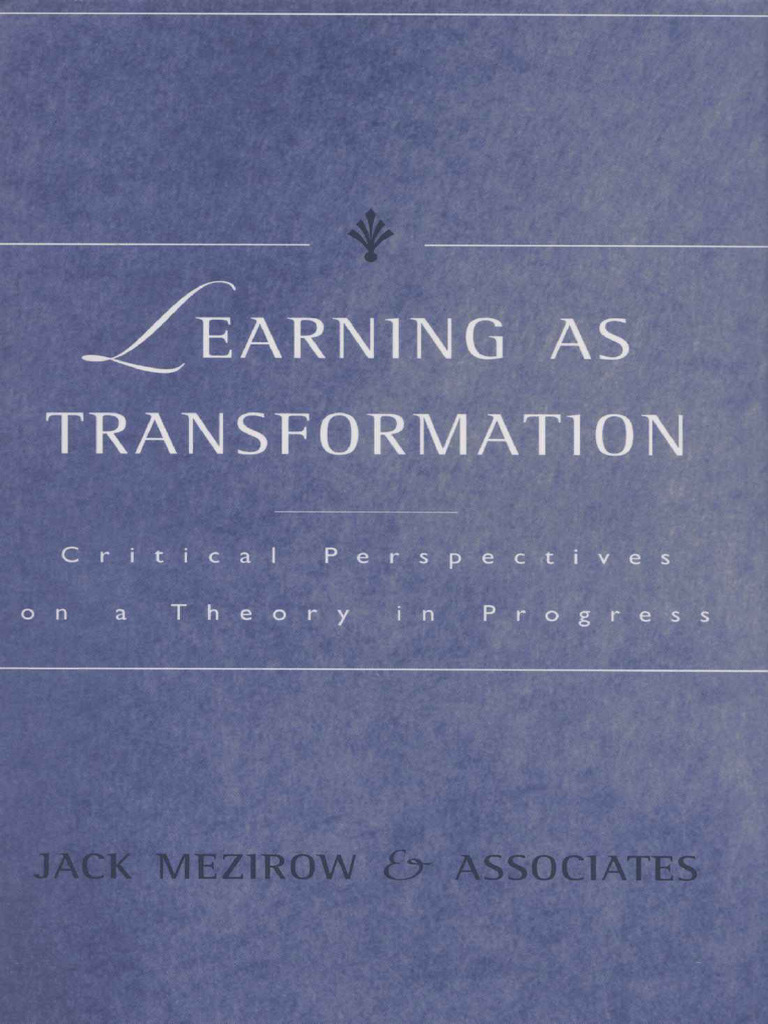 Learning as Transformation - Jack Mezirow (VIP) | PDF