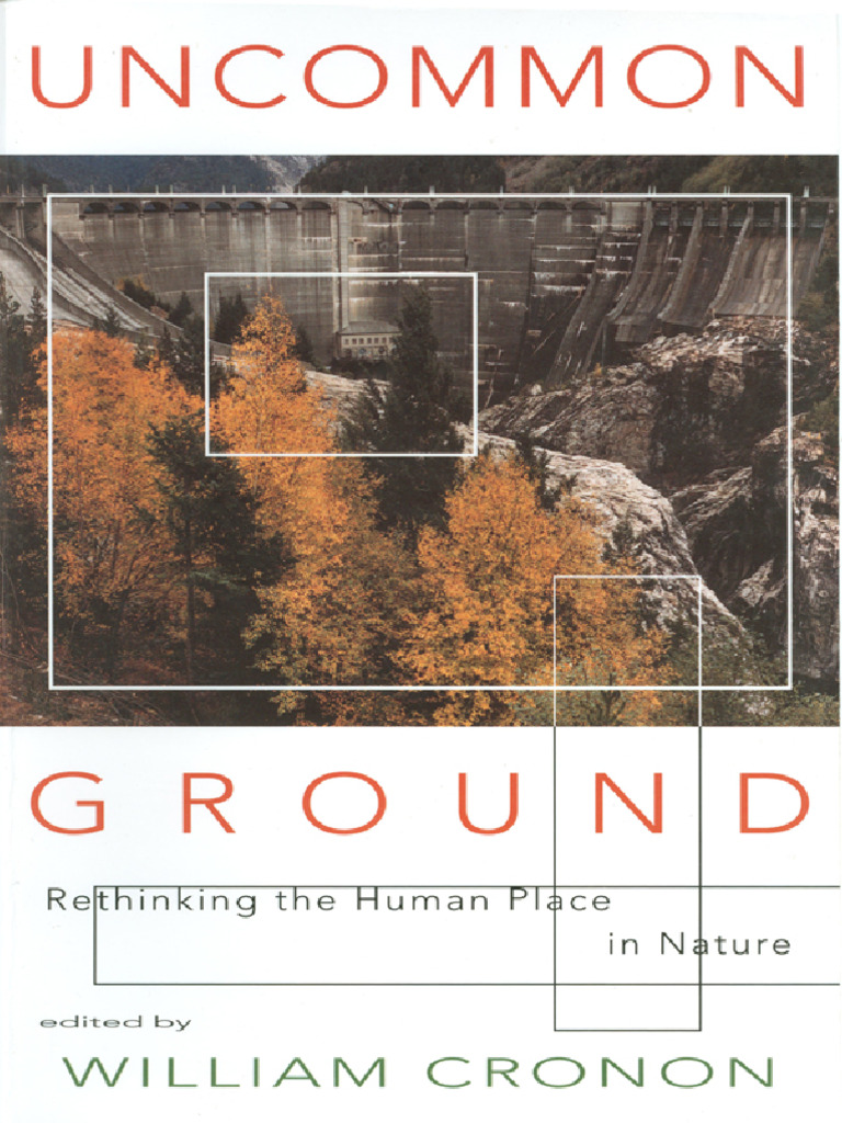 William Cronon Uncommon Ground - Rethinking The Human Place in Nature W ...