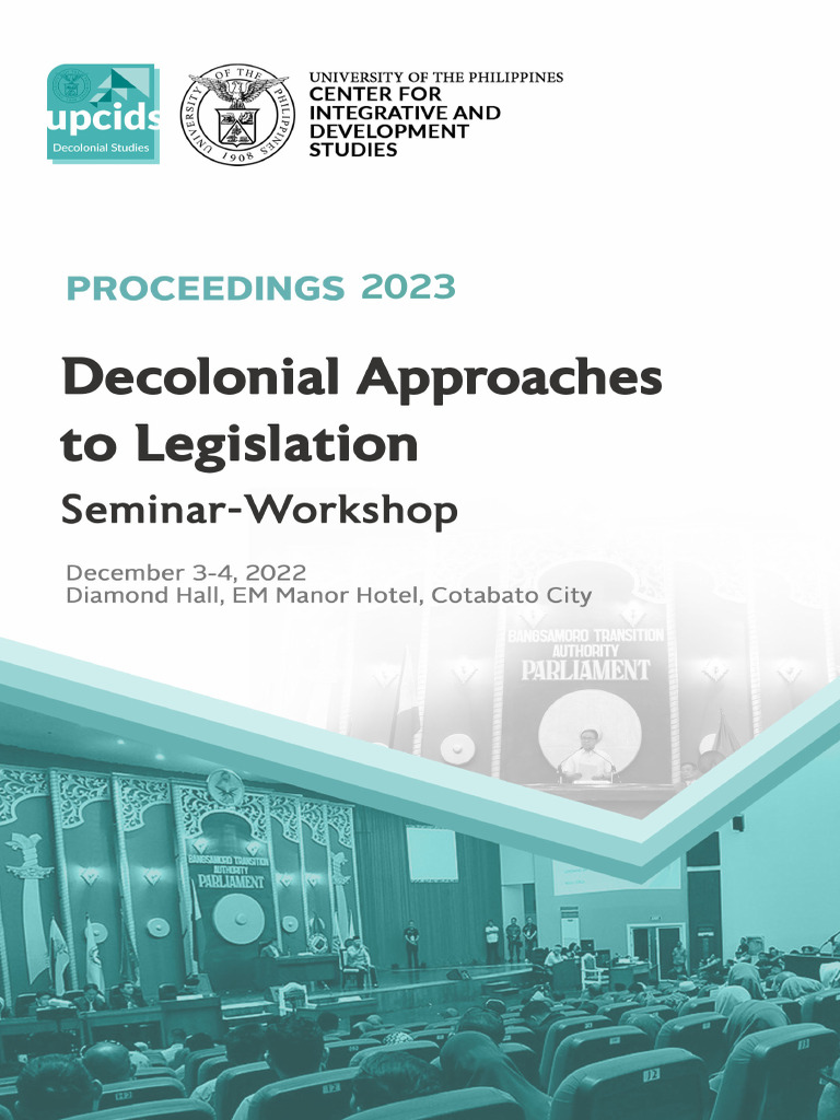 (UP CIDS) Decolonial Approaches To Legislation - Seminar-Workshop ...