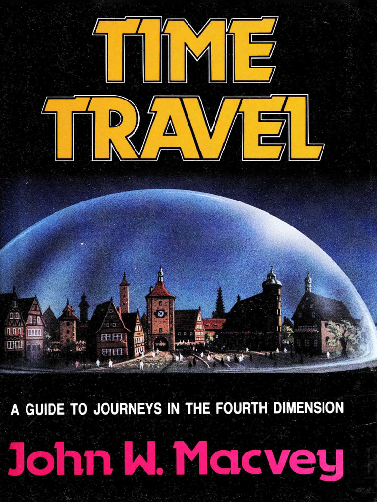 Time Travel (1990) by John W. Macvey | PDF | Stonehenge | Sky