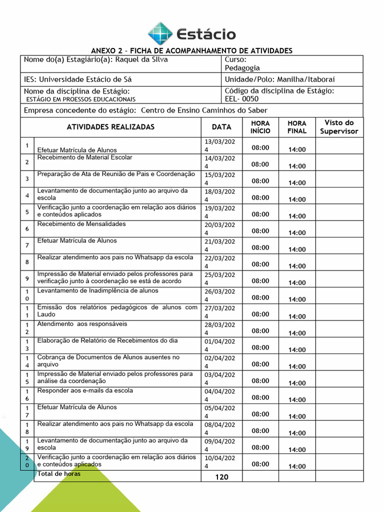 FICHA DE ACOMPANHAMENTO DE ESTÁGIO RAQUEL | Download grátis PDF | Pedagogia FICHA DE ACOMPANHAMENTO DE ESTÁGIO RAQUEL | Download grátis PDF | Pedagogia