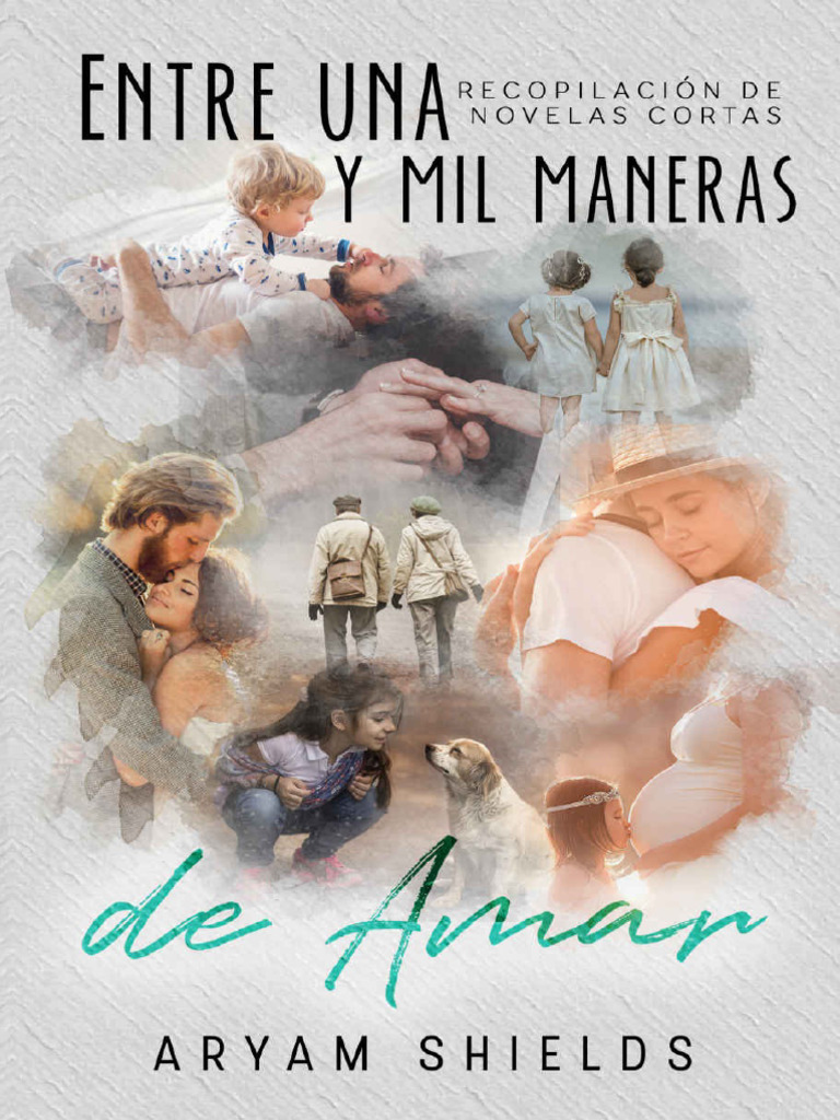 Entre Una y Mil Maneras de Amar - Aryam Shields | PDF | Amor