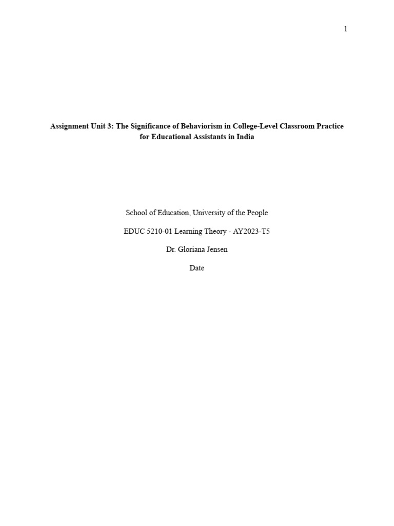 Assignment Unit 3 The Significance of Behaviorism in College-Level Classroom Practice For ...