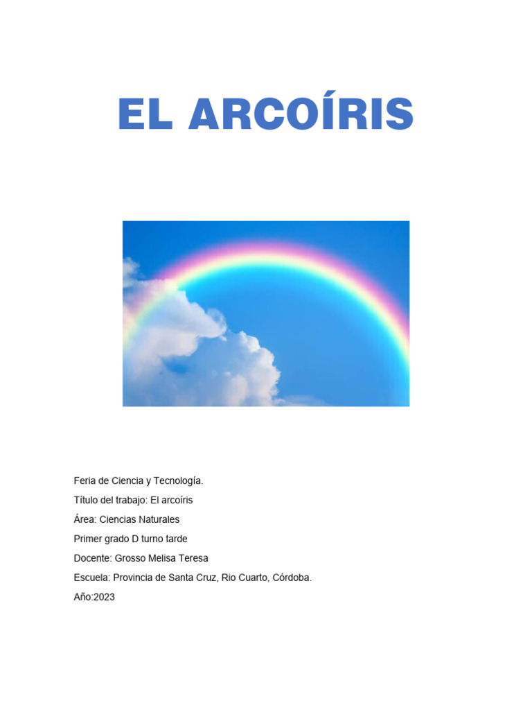 El Arcoíris. 1ero D Feria de Ciencias | PDF | Hipótesis | Arco iris