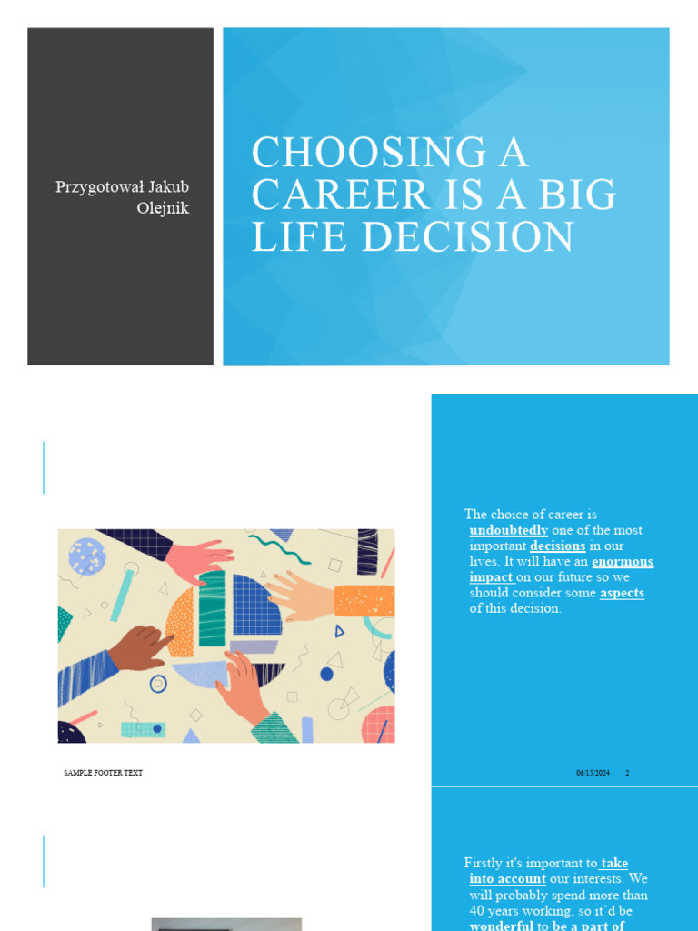 Choosing A Career Is A Big Life Decision | PDF | Business | Social ...