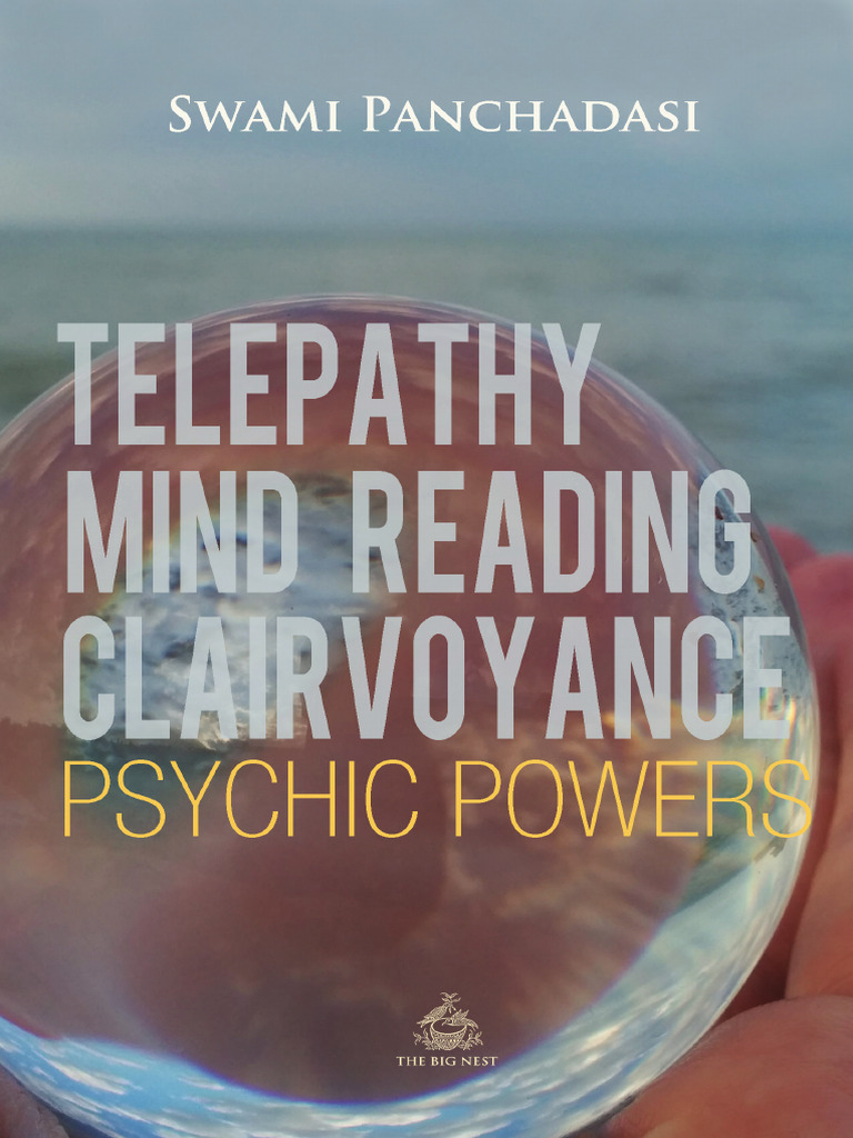 Telepathy, Mind Reading, Clairvoyance, and Other Psychic Powers (PDFDrive) | PDF | Telepathy ...