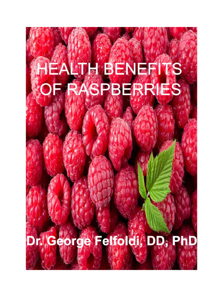 2024 - George Felfoldi (eBook-Health) - Health Benefits of Raspberries ...