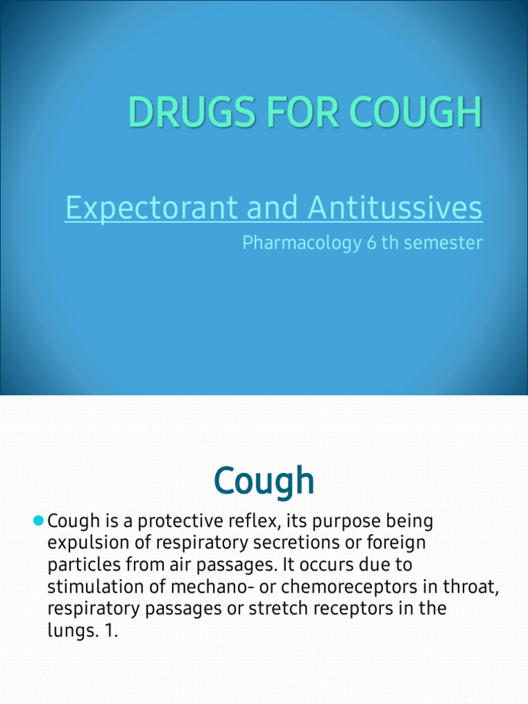 Expectorant and Antitussive | PDF | Cough | Drugs