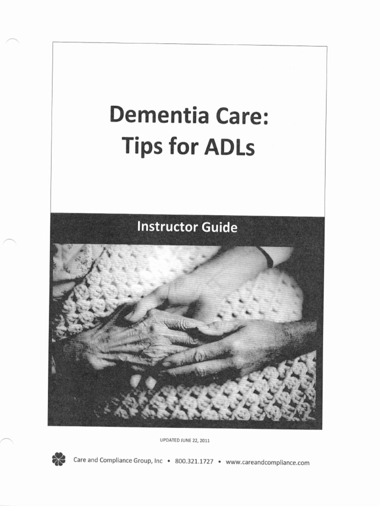 Dementia Care Training Kit-Dementia Care-Tips For ADLs | PDF