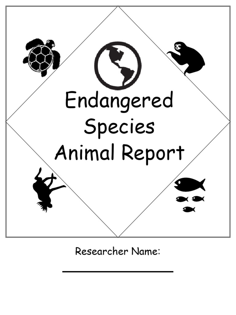 Endangered Species Animal Report: Researcher Name | PDF | Organisms ...