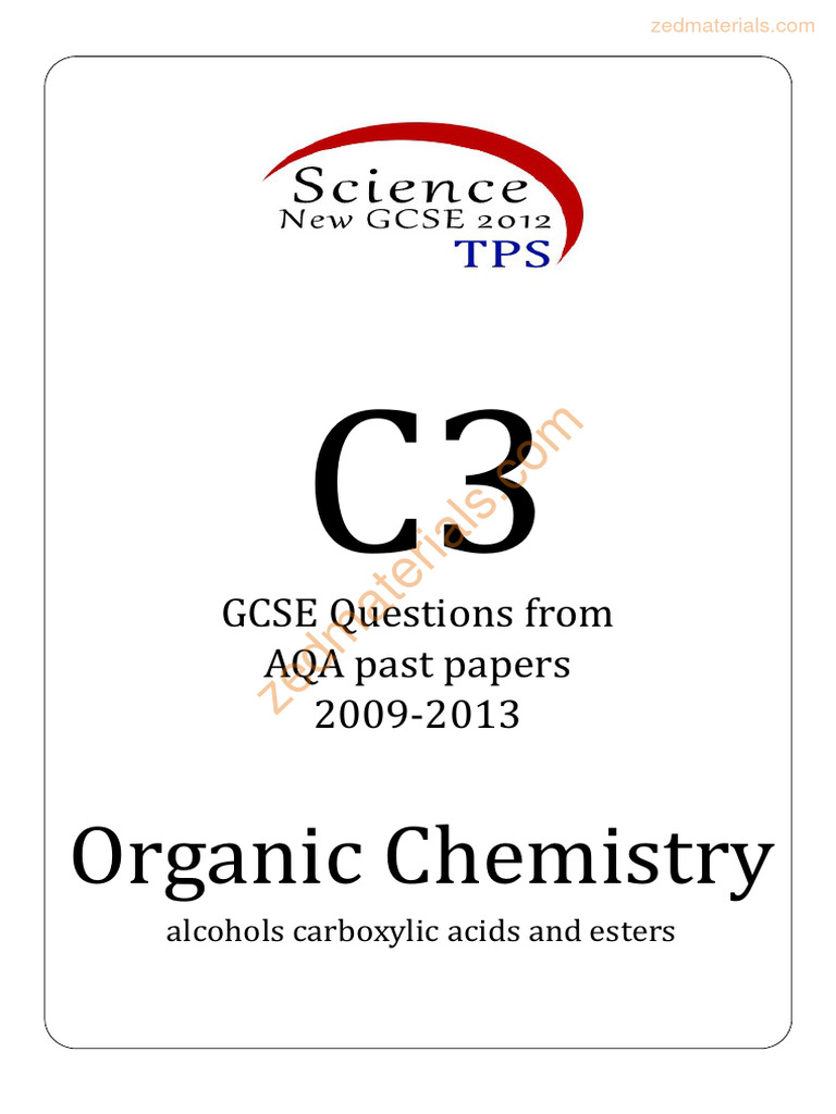 Organic Chemistry GCSE Questions 2009 - 2013 | PDF | Ester | Ethanol
