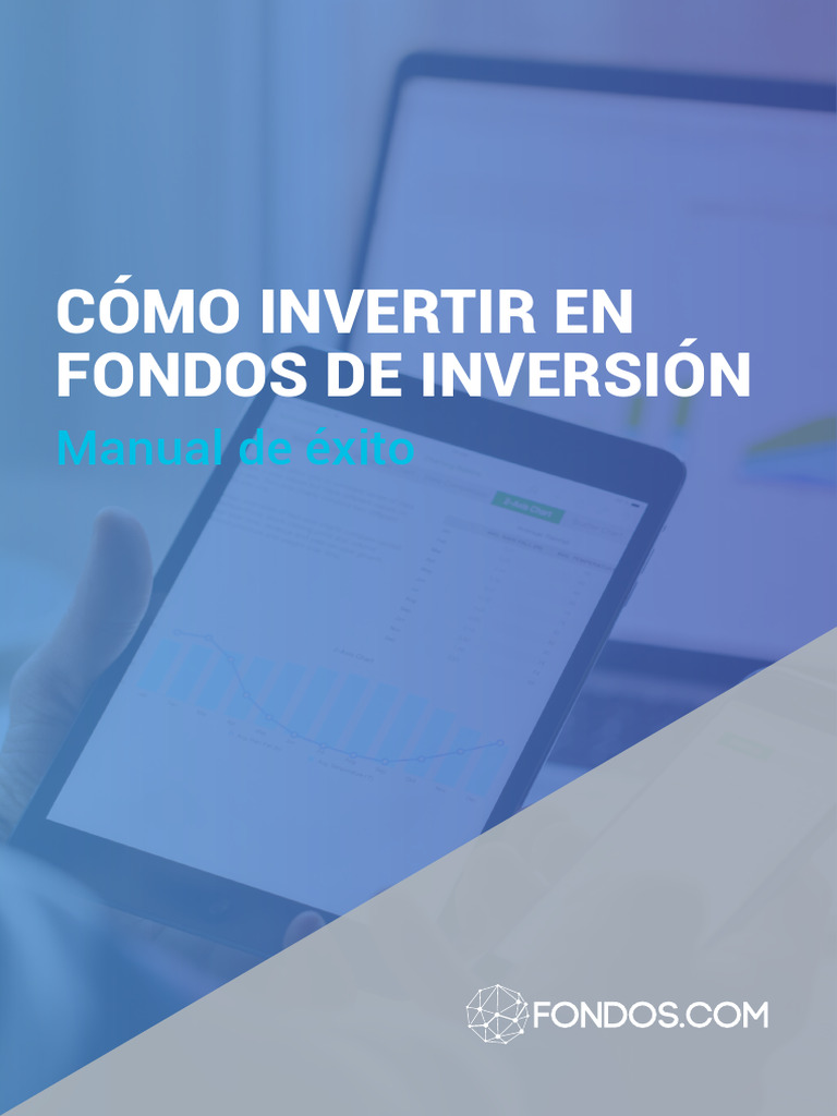 eBook-Fondos-V2-Como Invertir en Fondos de Inversion-SIN-CTA | PDF | Portafolio (Finanzas ...