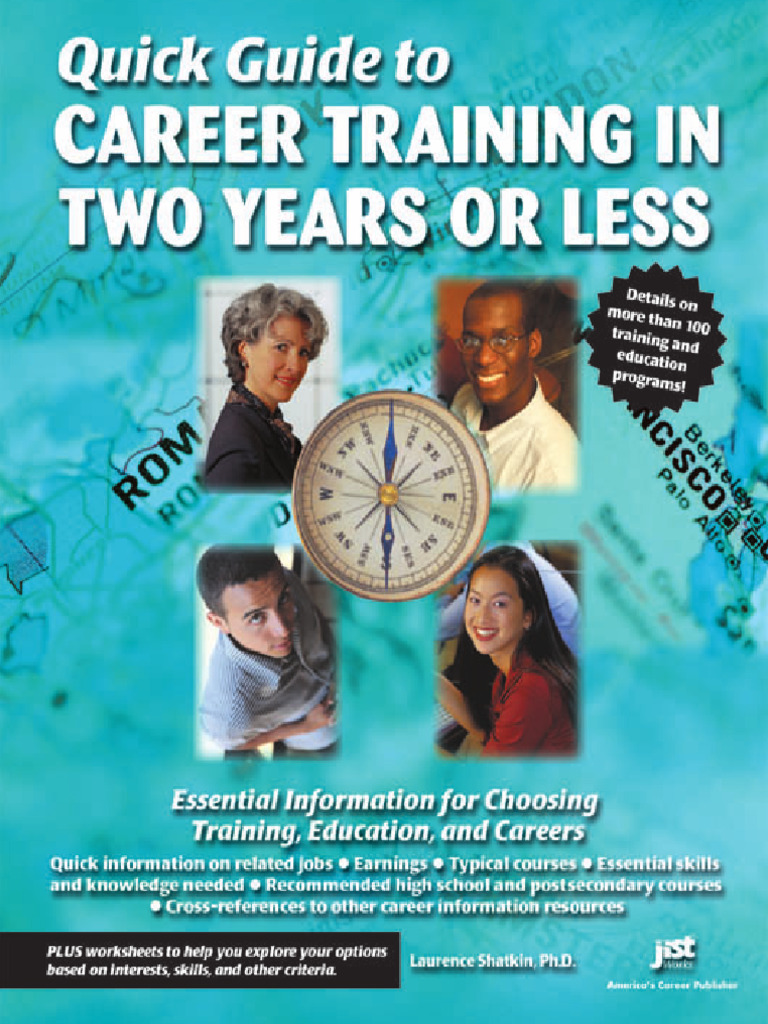 Jist.works.quick.guide.to.Career.training.in.Two.years.or.Less ... Jist.works.quick.guide.to.Career.training.in.Two.years.or.Less ...