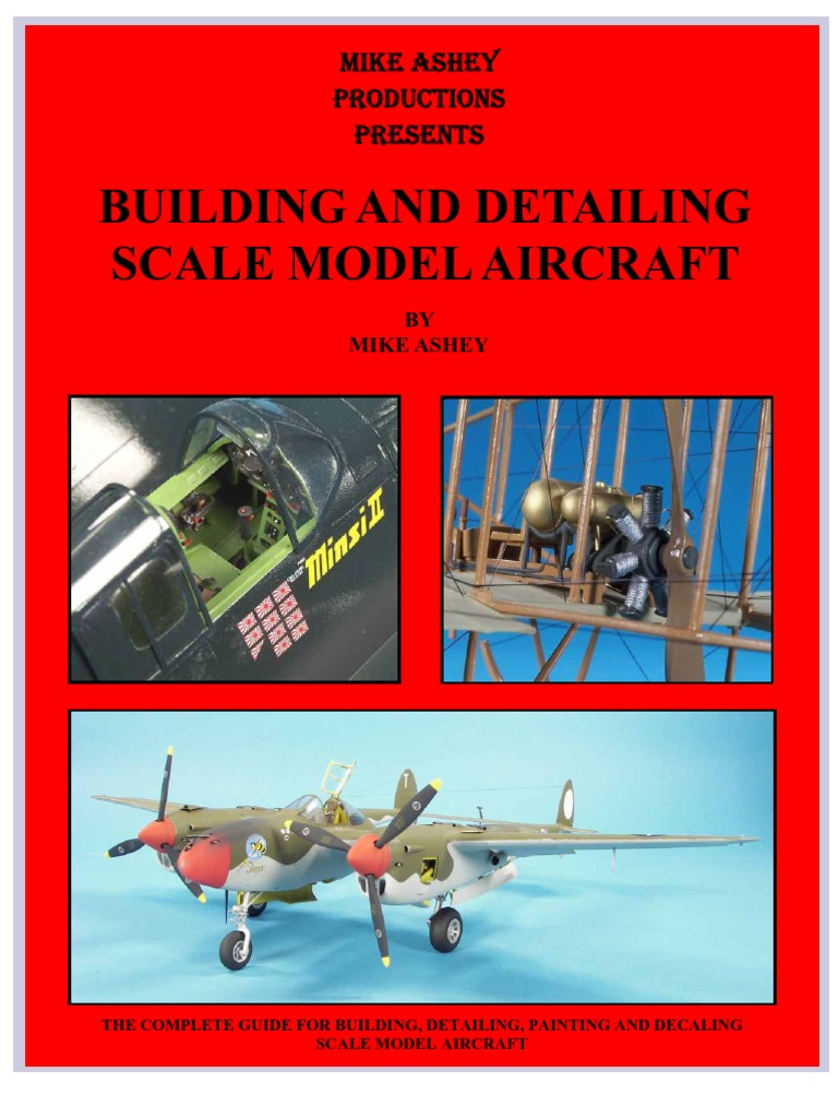 Building and Detailing Scale Model Aircraft - Mike Ashey | PDF