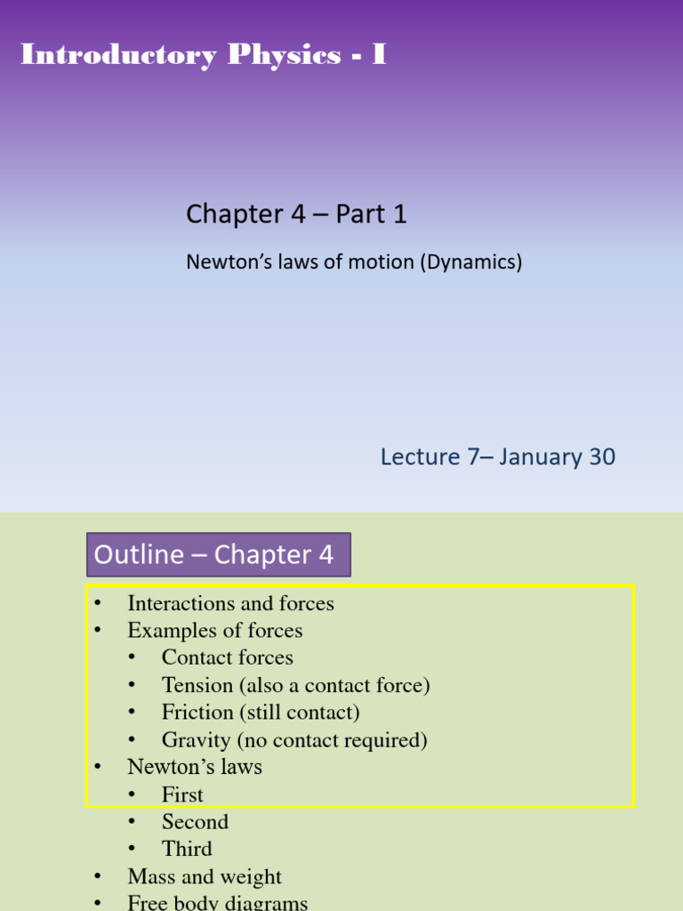 Lecture 7 - Chapter 4 Part 1 | PDF | Force | Newton's Laws Of Motion