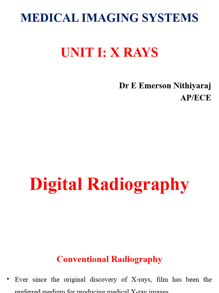 Lecture 4 Digital Radiography | PDF | Radiography | X Ray