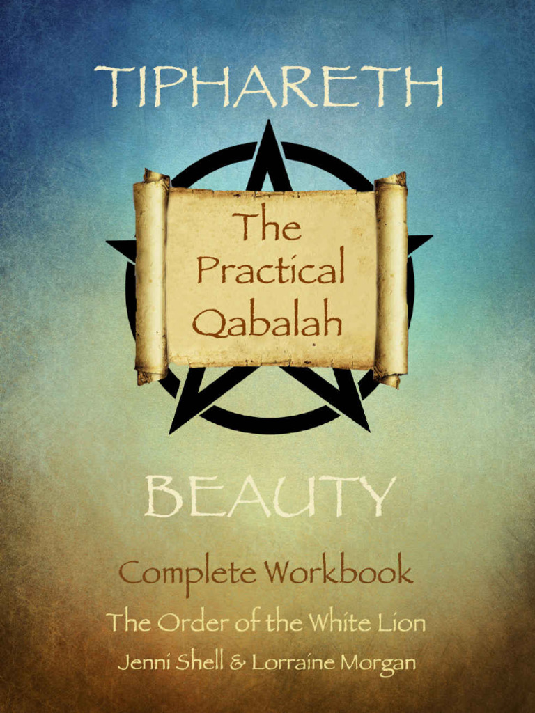 The Practical Qabalah - Tiphareth - Morgan, Lorraine & Shell, Jenni ...