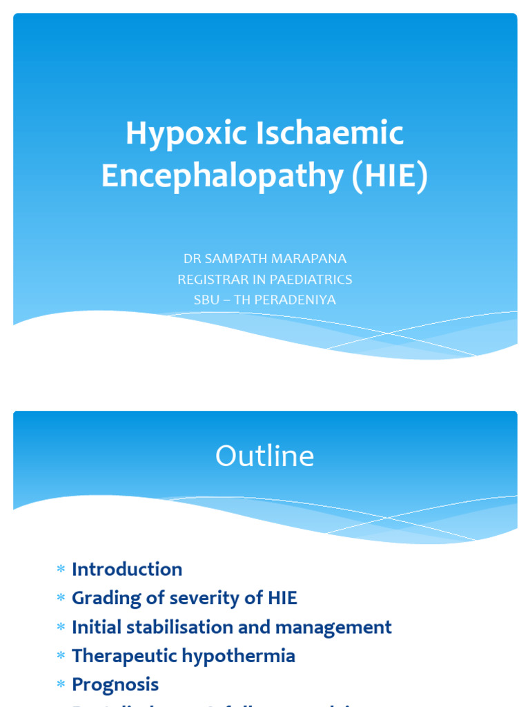Hypoxic Ischaemic Encephalopathy (HIE) DR Sampath Marapana | PDF | Hypothermia | Causes Of Death