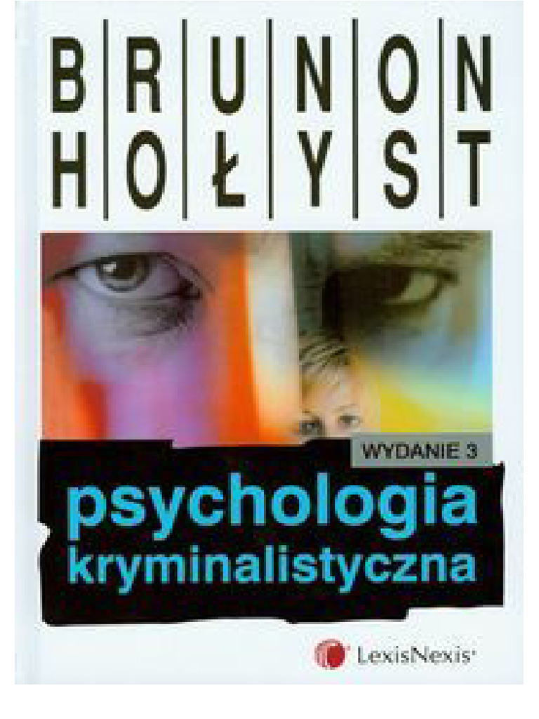 Psychologia Kryminalistyczna - Hołyst Brunon Wybrane Zagadnienia | PDF