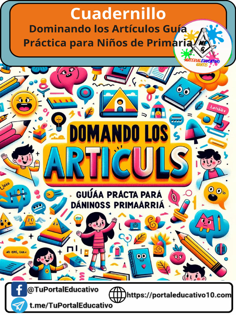 Dominando Los Artículos Guía Práctica Para Niños de Primaria ...