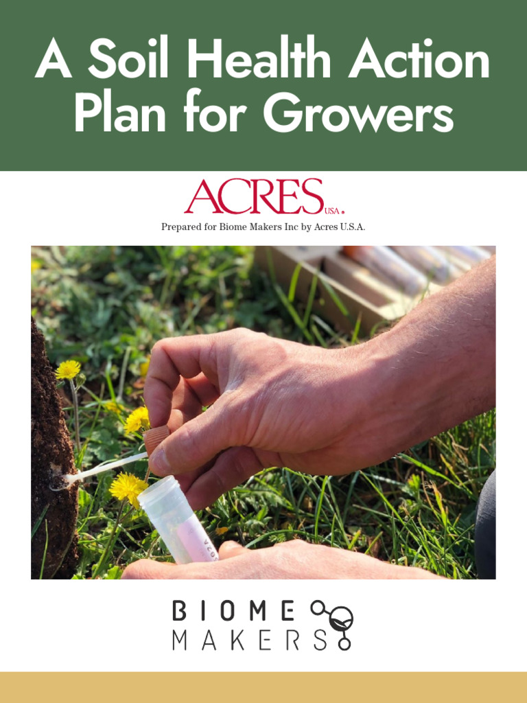 Acres Whitepaper-Soil Action Plan For Growers | PDF | Soil | Ecosystem