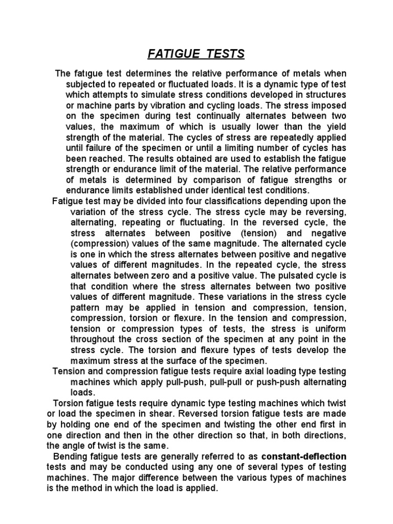 Fatigue Tests: Fatigue Test May Be Divided Into Four Classifications ...