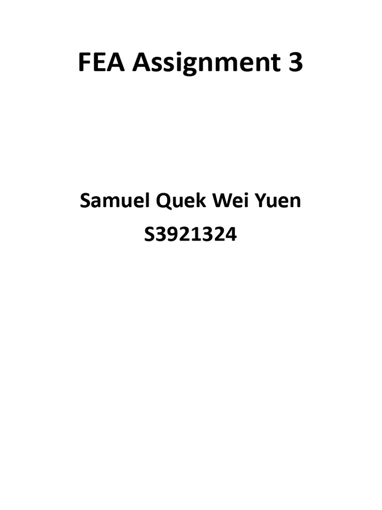 FEA Assignment 3 | PDF | Stress (Mechanics) | Strength Of Materials