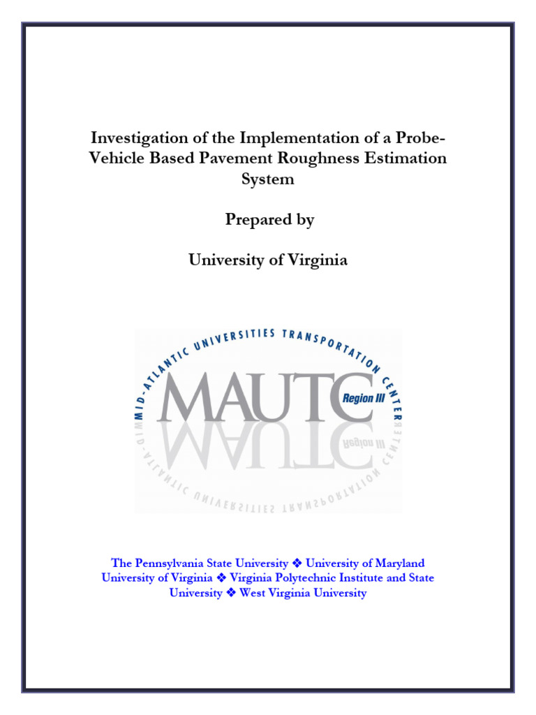 Investigation Of The Implementation Of A Probe Vehicle Based Pavement Roughness Estimation