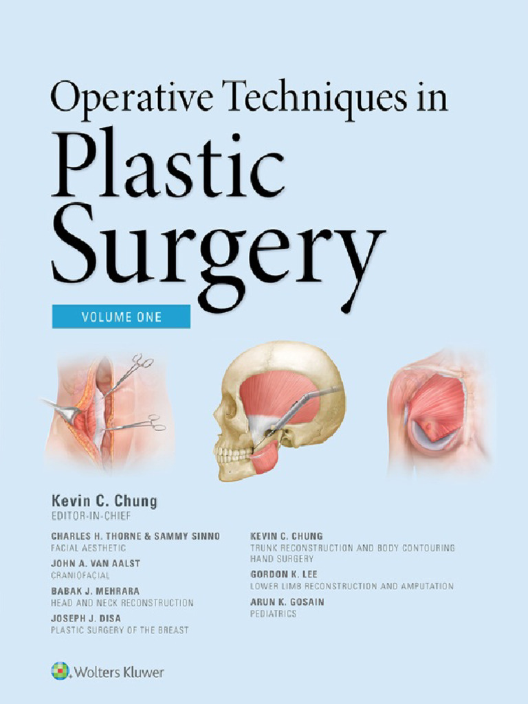 Operative Techniques in Plastic Surgery (3 Volume Set) by Kevin C Chung ...