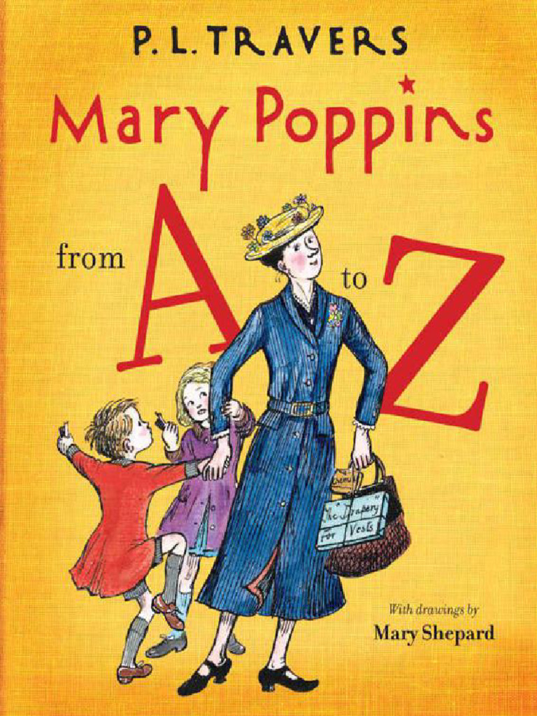 Mary Poppins From A To Z 05 Mary Poppins P L Travers | PDF