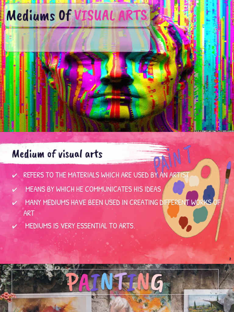 Mediums 0f VISUAL ARTS | PDF | Paintings | Oil Painting