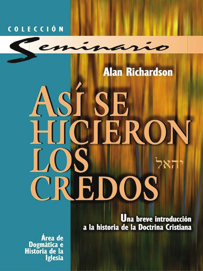 Asi Se Hicieron Los Credos - A Richardson | PDF | La resurrección de ...