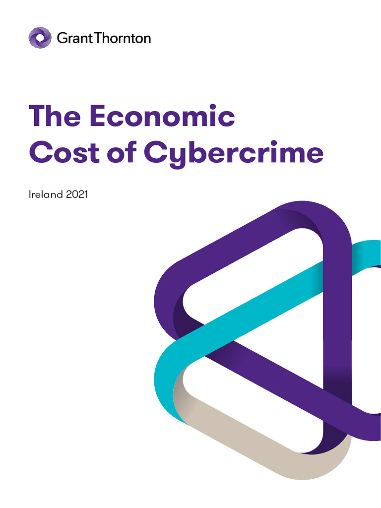 Grant Thornton - The Economic Cost of Cybercrime | PDF | Computer ... Grant Thornton - The Economic Cost of Cybercrime | PDF | Computer ...