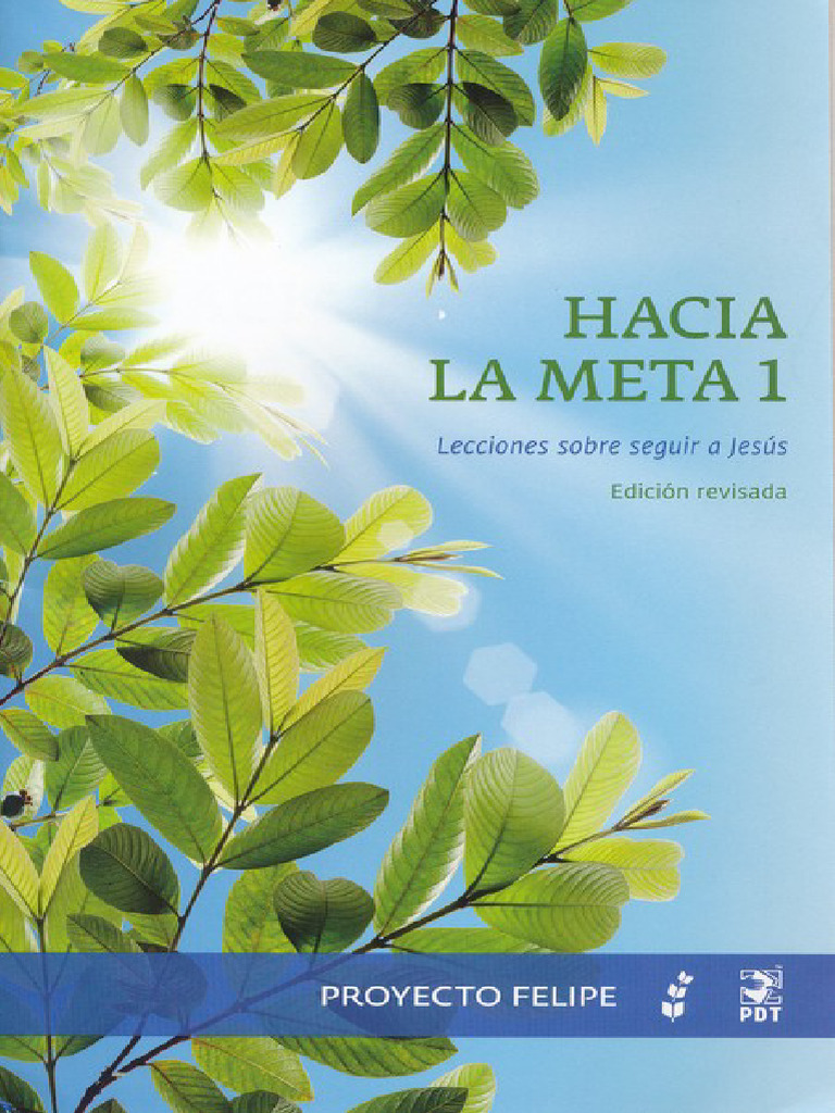 Hacia La Meta 1 - Proyecto Felipe | PDF | Pablo el apóstol | Cristo ...