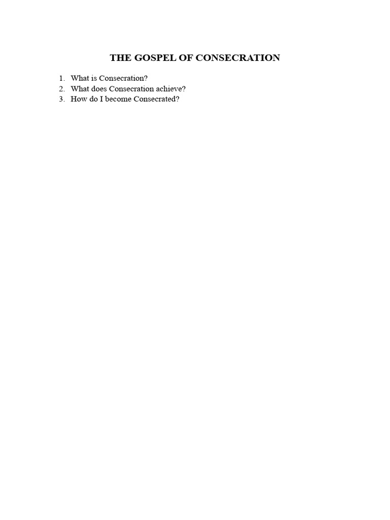 The Gospel of Consecration | PDF | Bible Content | Religious Belief And ...