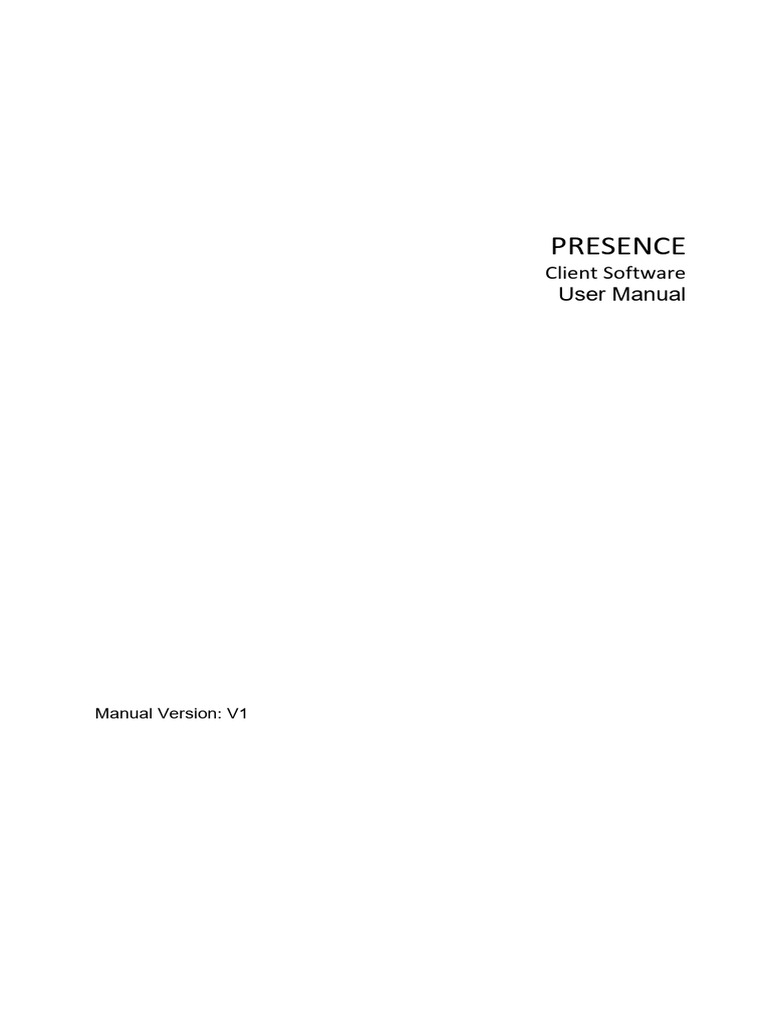 Presence Software User Manual | PDF | Login | Computer File
