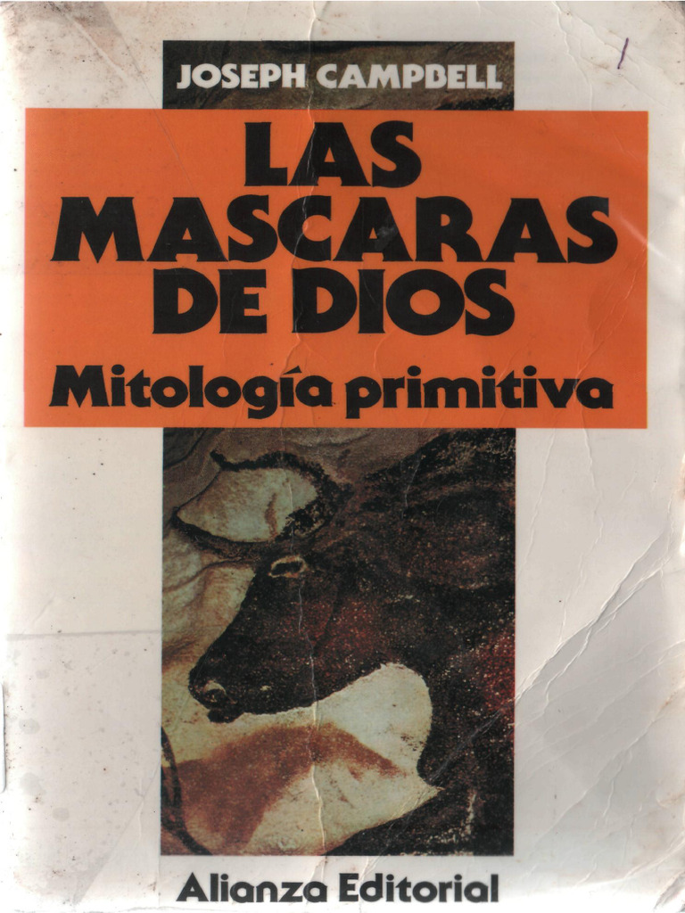 Campbell Joseph - Las Mascaras de Dios - Mitologia Primitiva | PDF