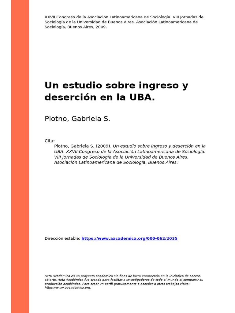 Plotno, Gabriela S. (2009). Un estudio sobre ingreso y desercion en la ...