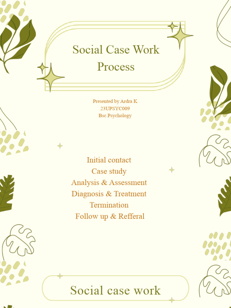 Social Case Work Processes | PDF | Medical Diagnosis | Cognition