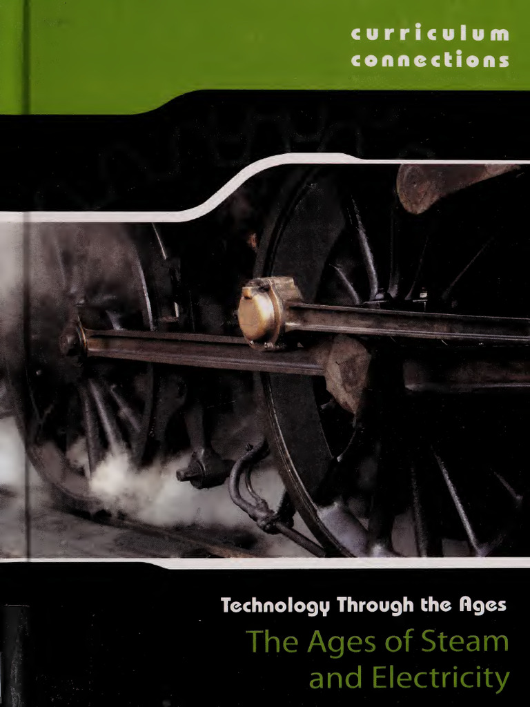 The Ages of Steam and Electricity | PDF | Dominance (Genetics) | Steel