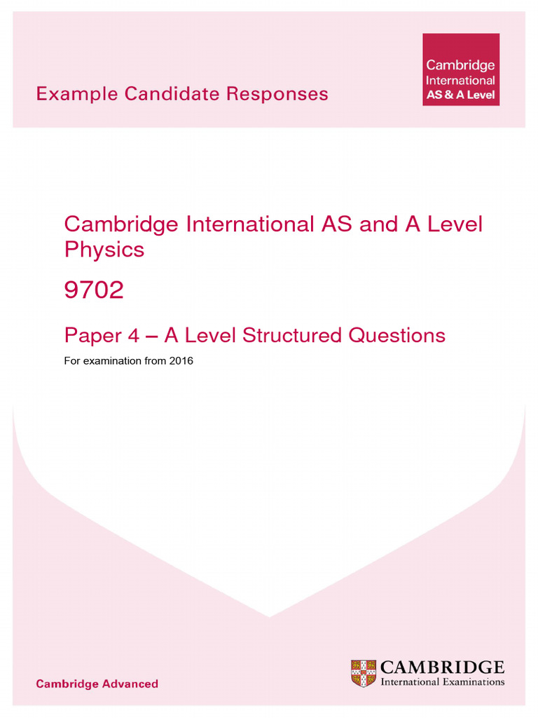 9702 Example Candidate Responses Paper 4 (For Examination From 2016 ...