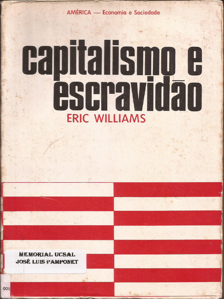Capitalismo e Escravidão - Eric Williams | PDF