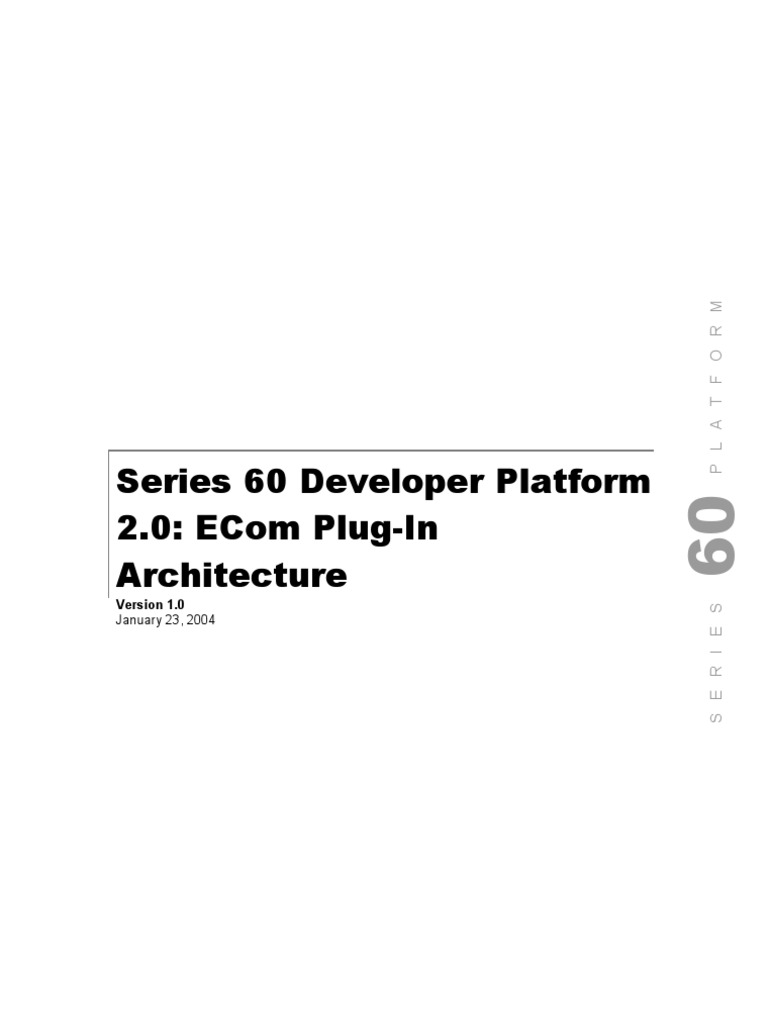 Series 60 Developer Platform 2.0: Ecom Plug-In Architecture: January 23 ...