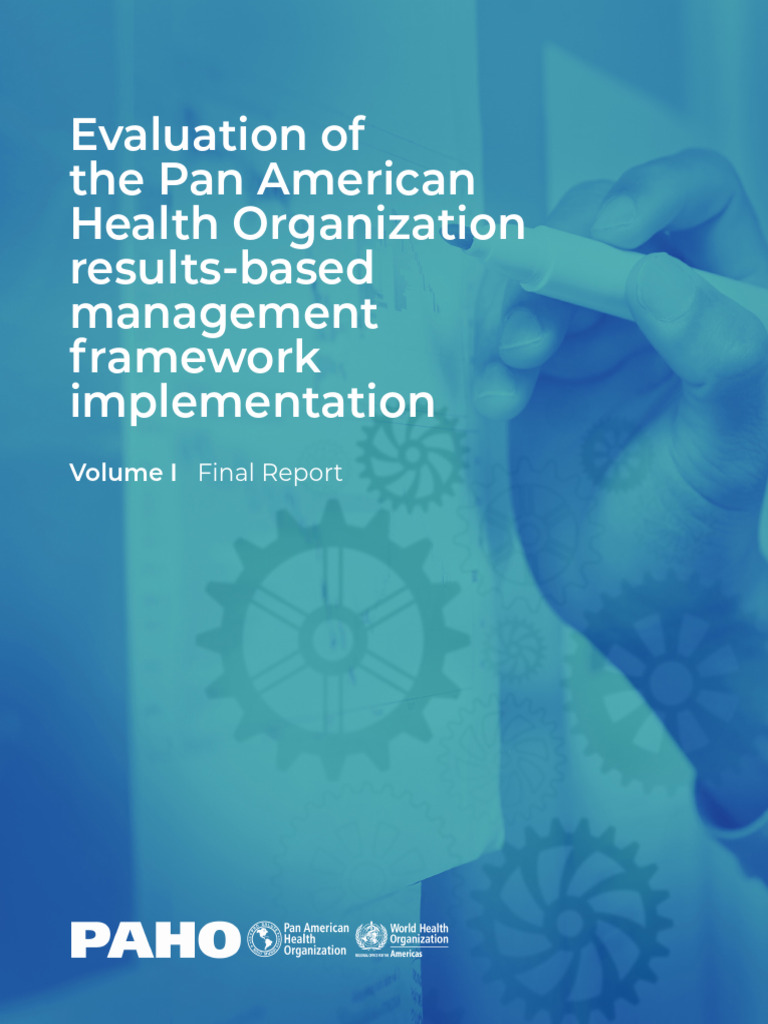 Evaluation of the Pan American Health Organization results-based ... Evaluation of the Pan American Health Organization results-based ...