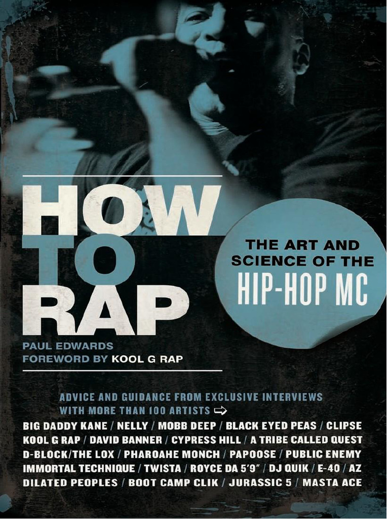 Cópia Traduzida de How To Rap - The Art and Science of The Hip-Hop MC by Paul Edwards ...