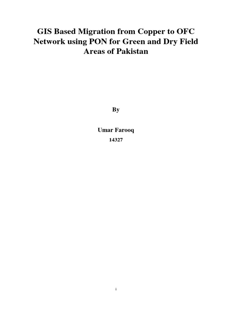Final Draft - GIS Based Migration From Copper To OFC Network Using PON ... Final Draft - GIS Based Migration From Copper To OFC Network Using PON ...