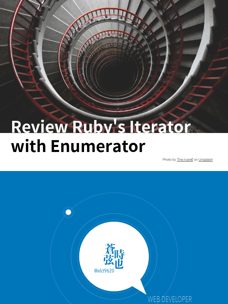 2019 - RubyConfTW - 從 Enumerator 看 Ruby 的迭代器 | PDF | Object (Computer Science) | Computer Science
